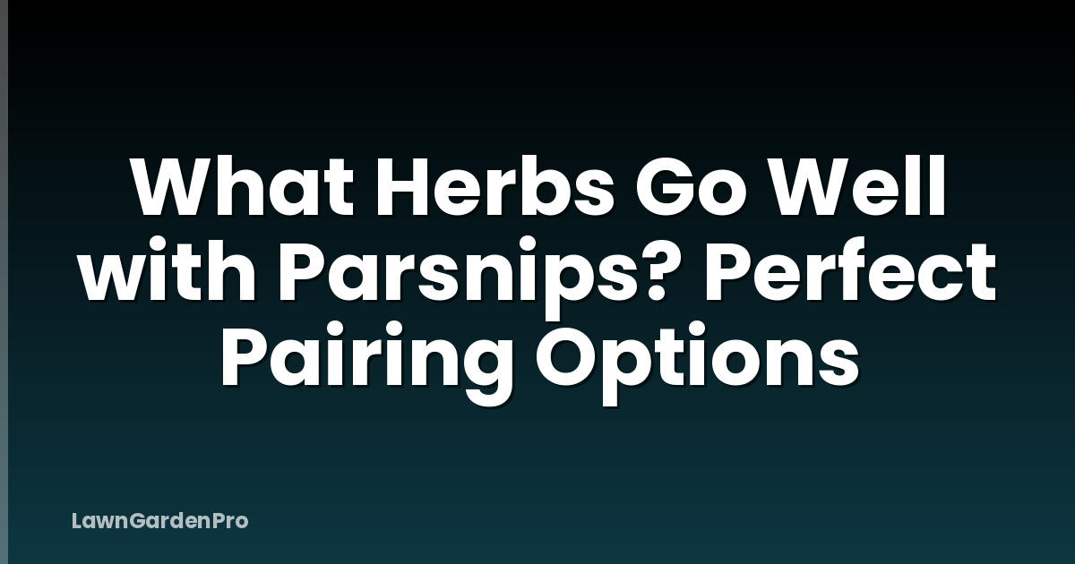 What Herbs Go Well with Cod ? Perfect Pairing Options - LawnGardenPro
